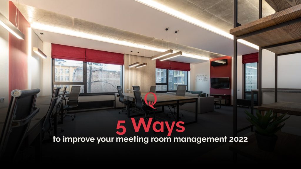 Five Ways To Improve Your Meeting Room Management